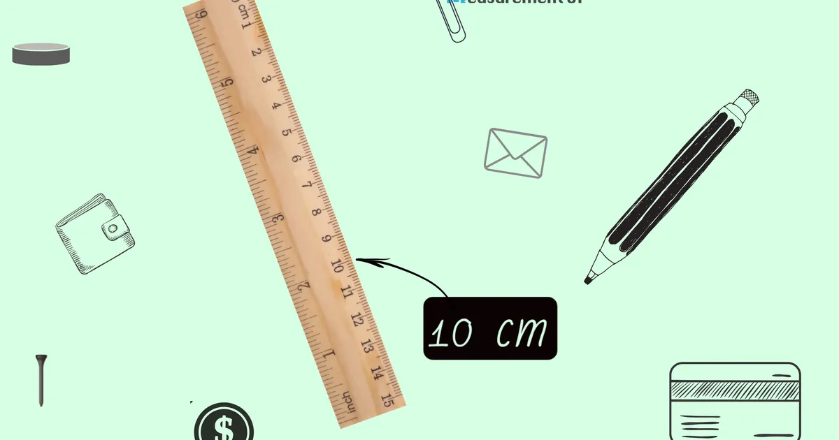 12 Everyday Objects That Are 10 Centimeters Long