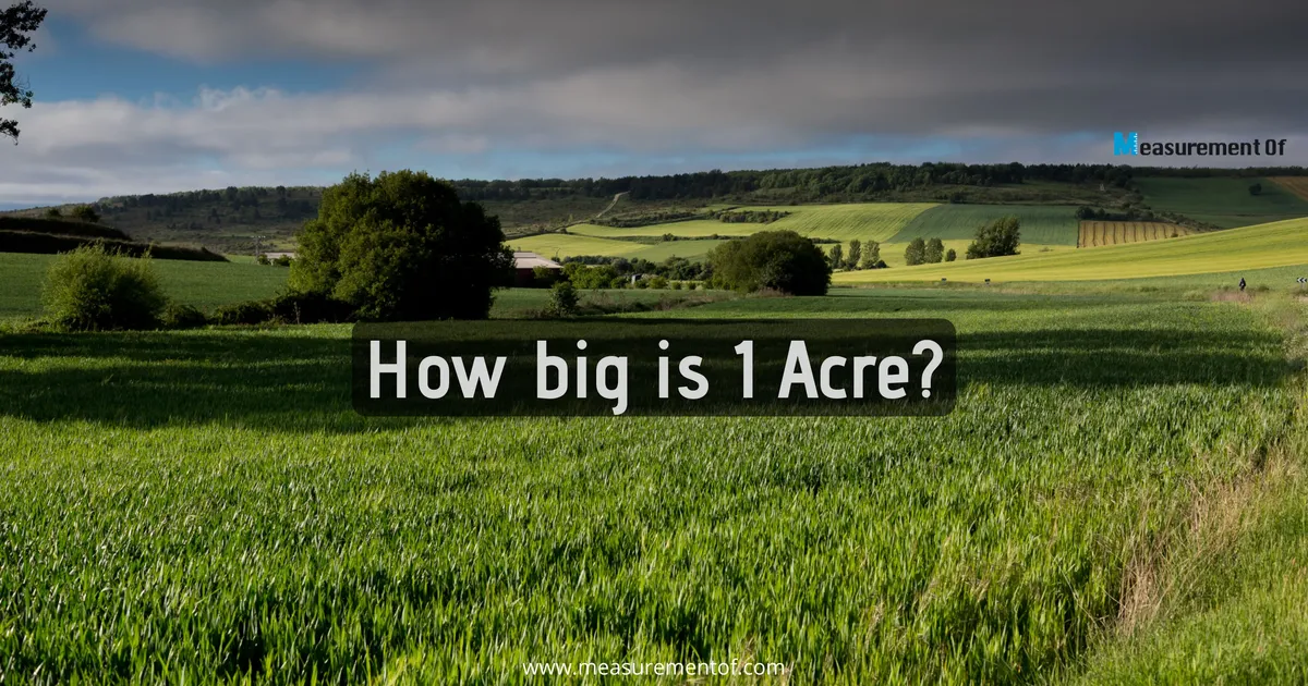 How Big Is One Acre?
